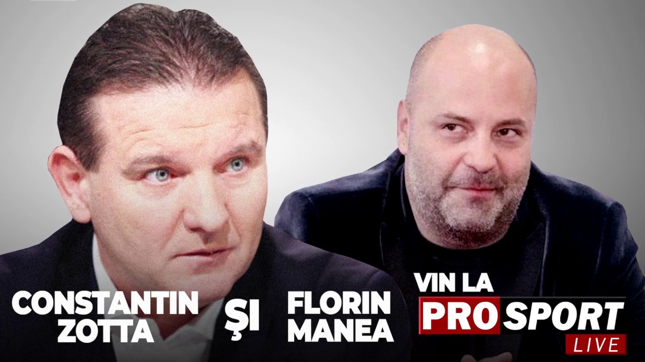 Constantin Zotta si Florin Manea invitati la PROSPORT LIVE - YouTube