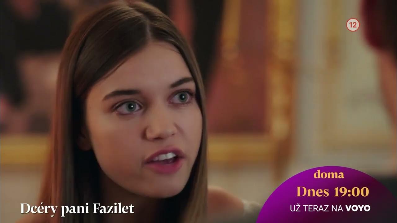 Dcéry pani Fazilet (49-50) | dnes 6. 9. 2024 o 19:00 na Doma a v predstihu na Voyo - YouTube
