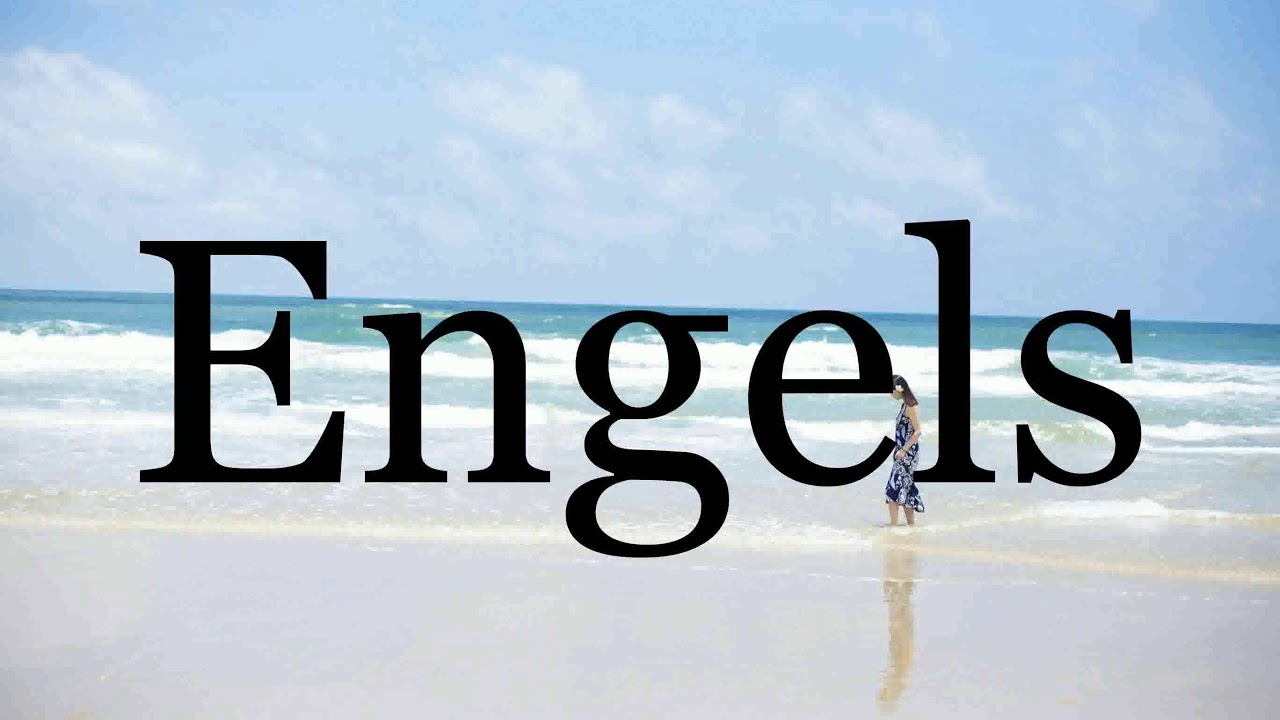 How To Pronounce Engels🌈🌈🌈🌈🌈🌈Pronunciation Of Engels - YouTube