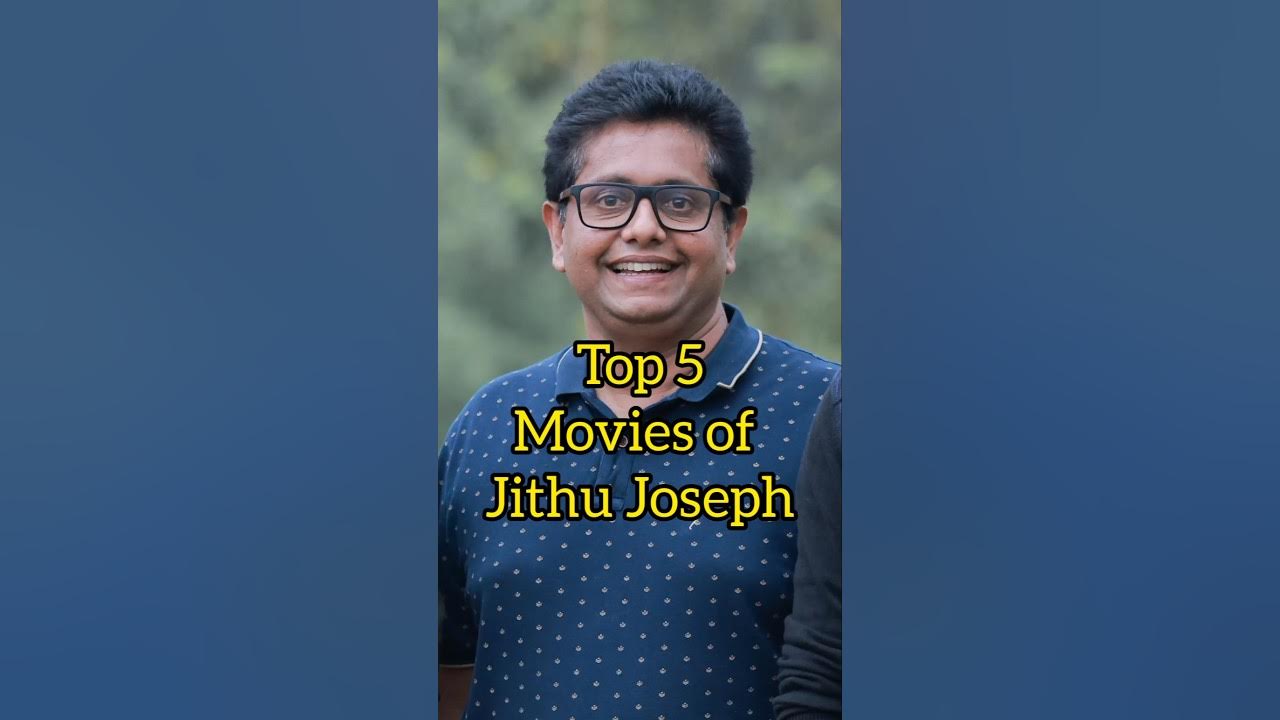 Top 5 Movies of Jithu Joseph 🙏 | - YouTube