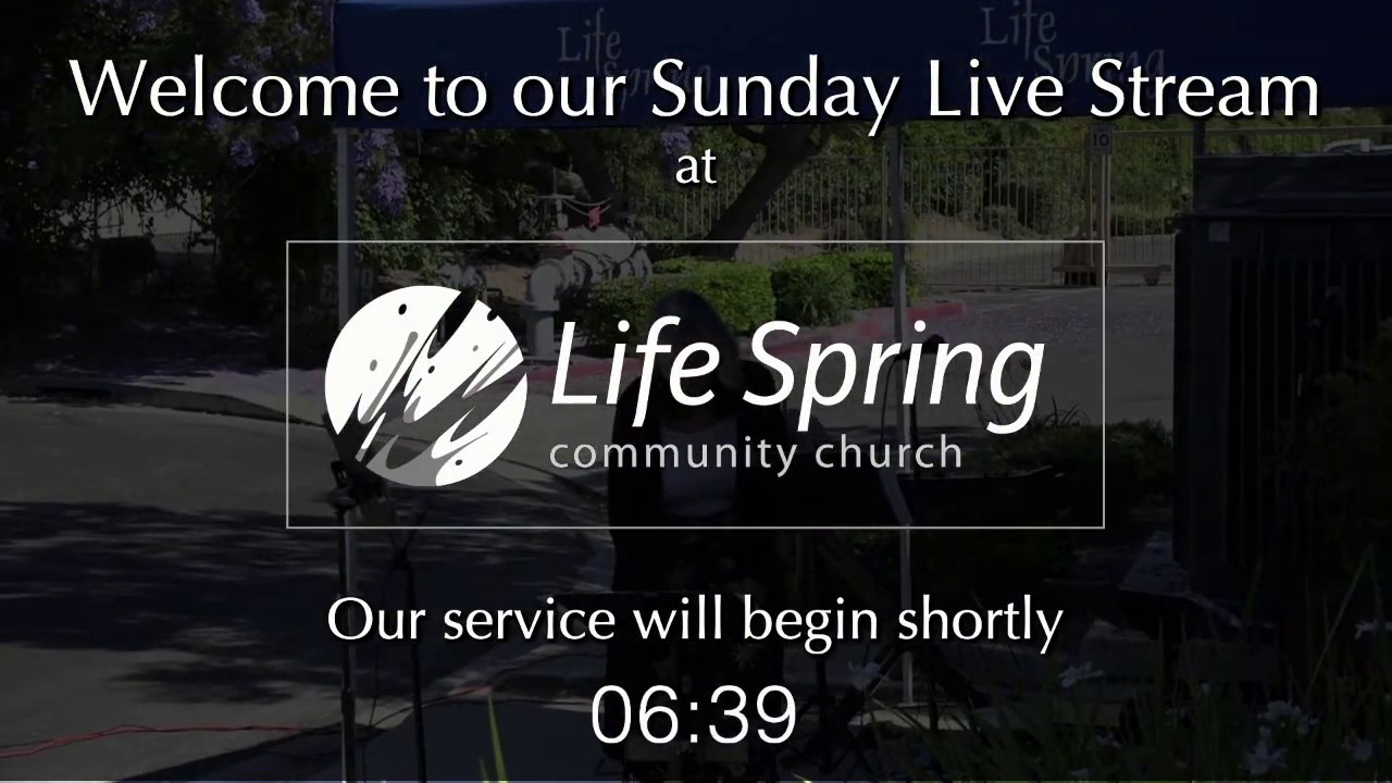 LIVE: Life Spring Community Service June 14, 2020 - YouTube