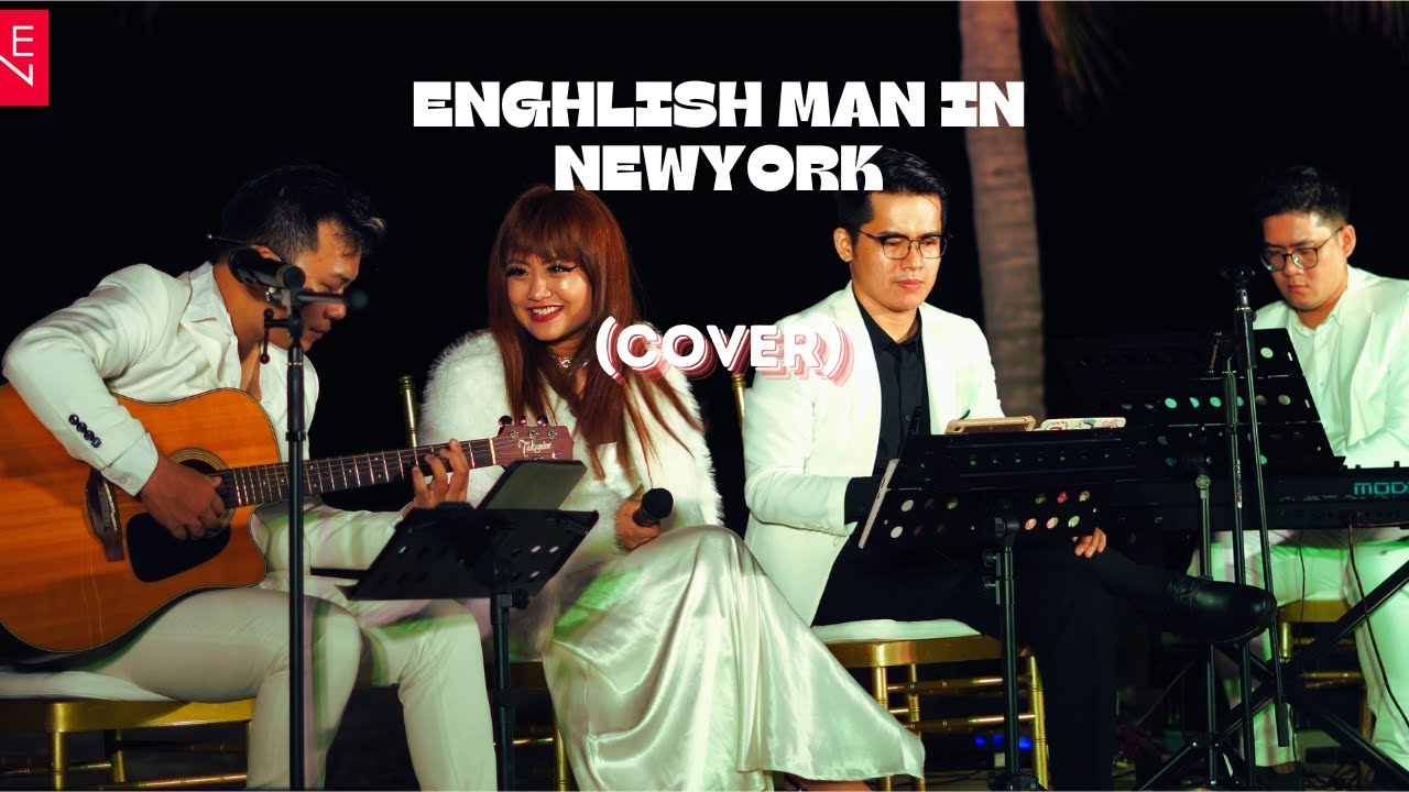 English Man in New York (cover) - Ban nhạc tiệc cưới, sự kiện TpHCM NNE ...