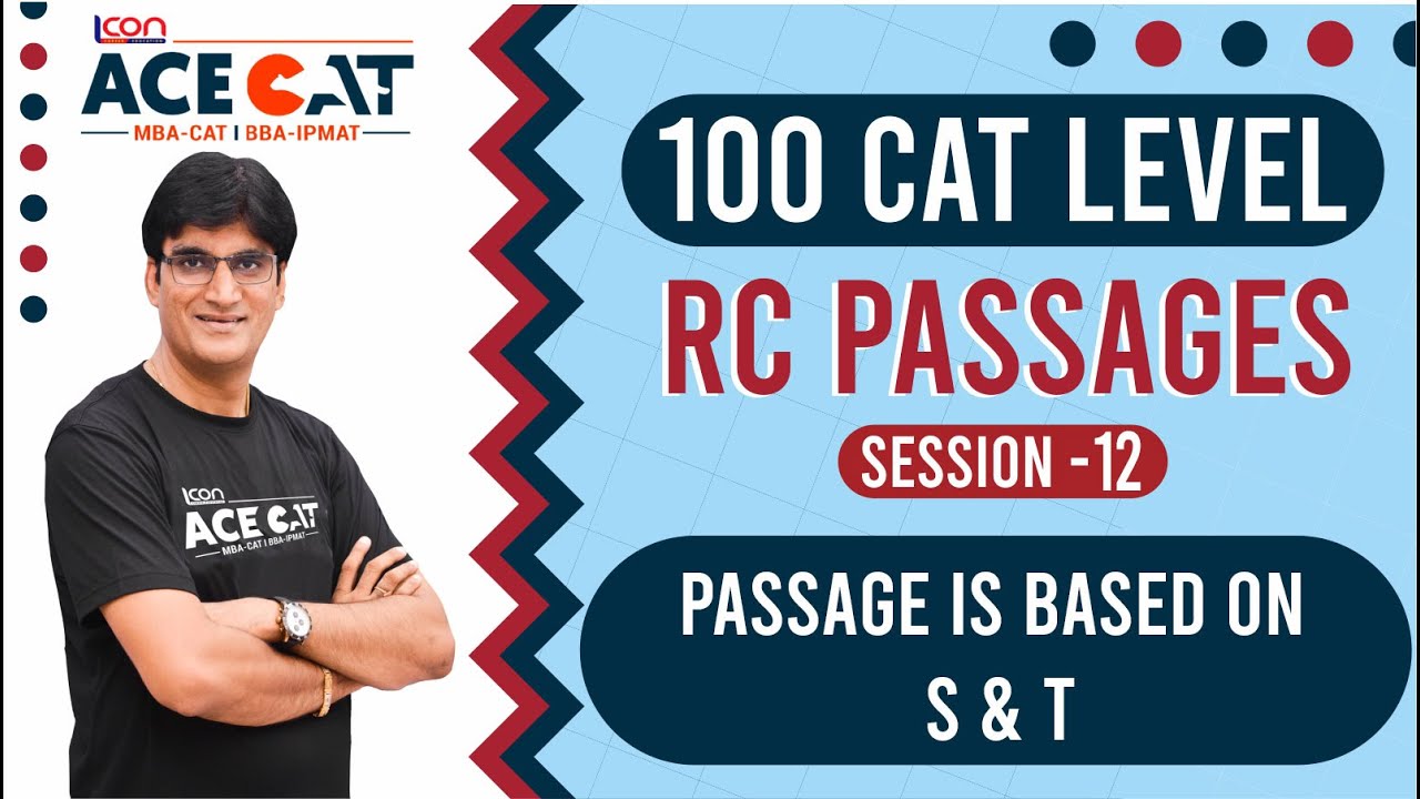 Solving 100 CAT Level RC Passages for CAT 2024 - Passage #12 | CAT RC ...
