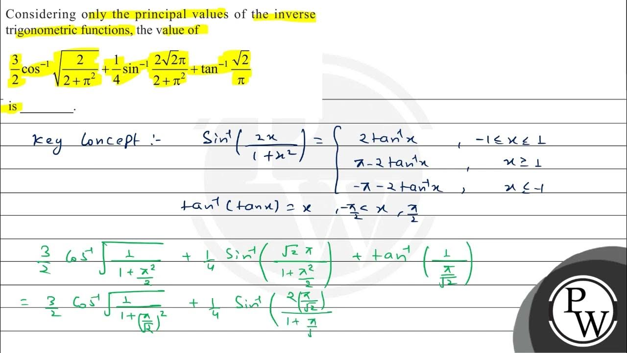 Considering only the principal values of the inverse trigonometric functions, the value of \[ \f ...
