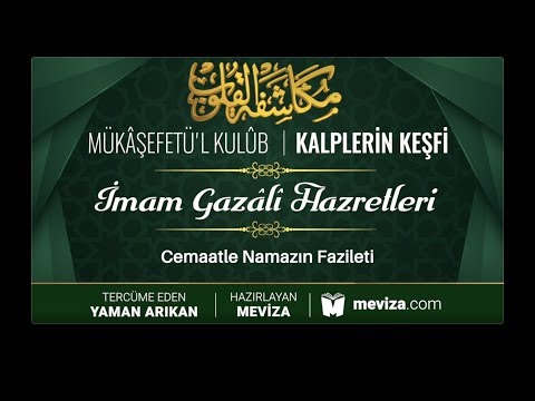 76- Kalplerin Keşfi - Cemaatle Namazın Fazileti