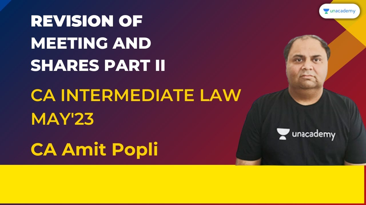 Revision of Meeting and Shares Part II | CA Inter Law May'23| CA Amit ...