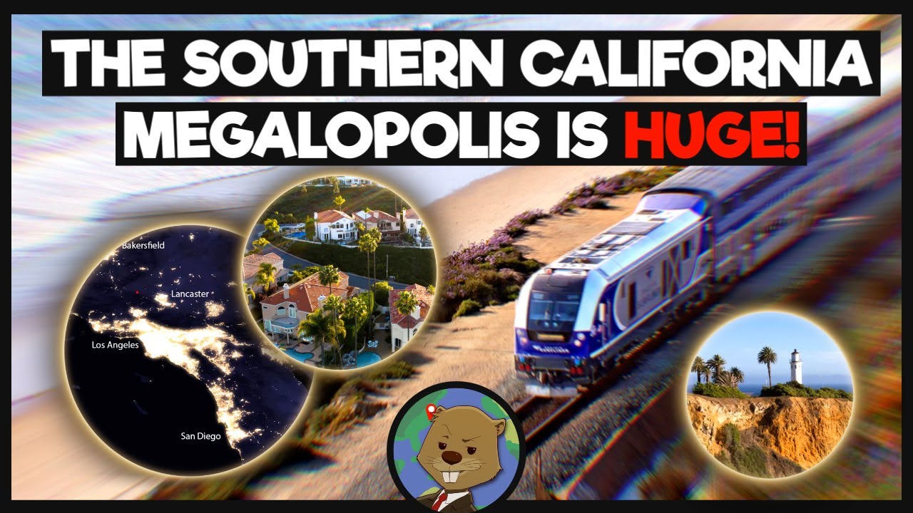 Why SO MANY People Live In The Southern California Megalopolis - YouTube