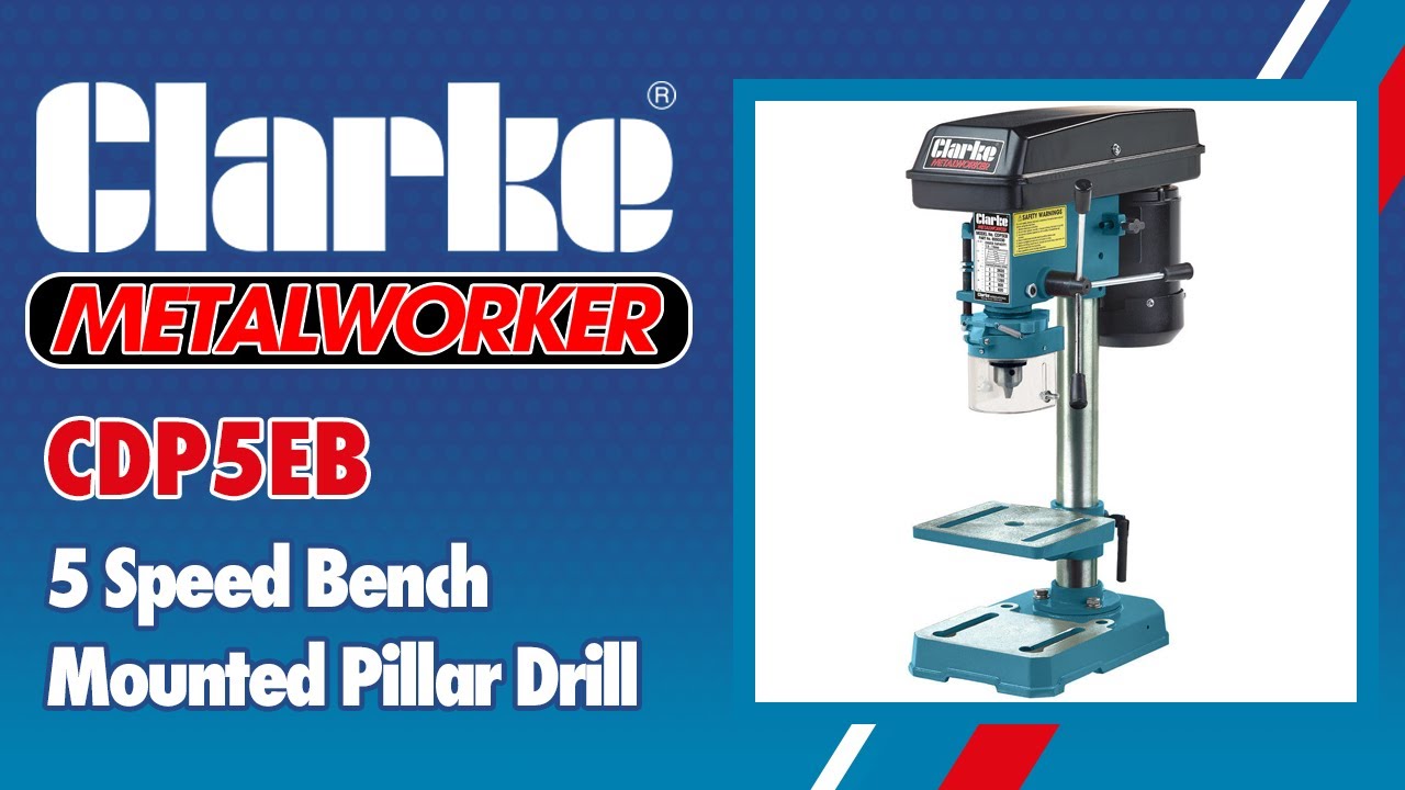 Clarke CDP5EB 5 Speed Bench Mounted Pillar Drill - 6550030 - YouTube