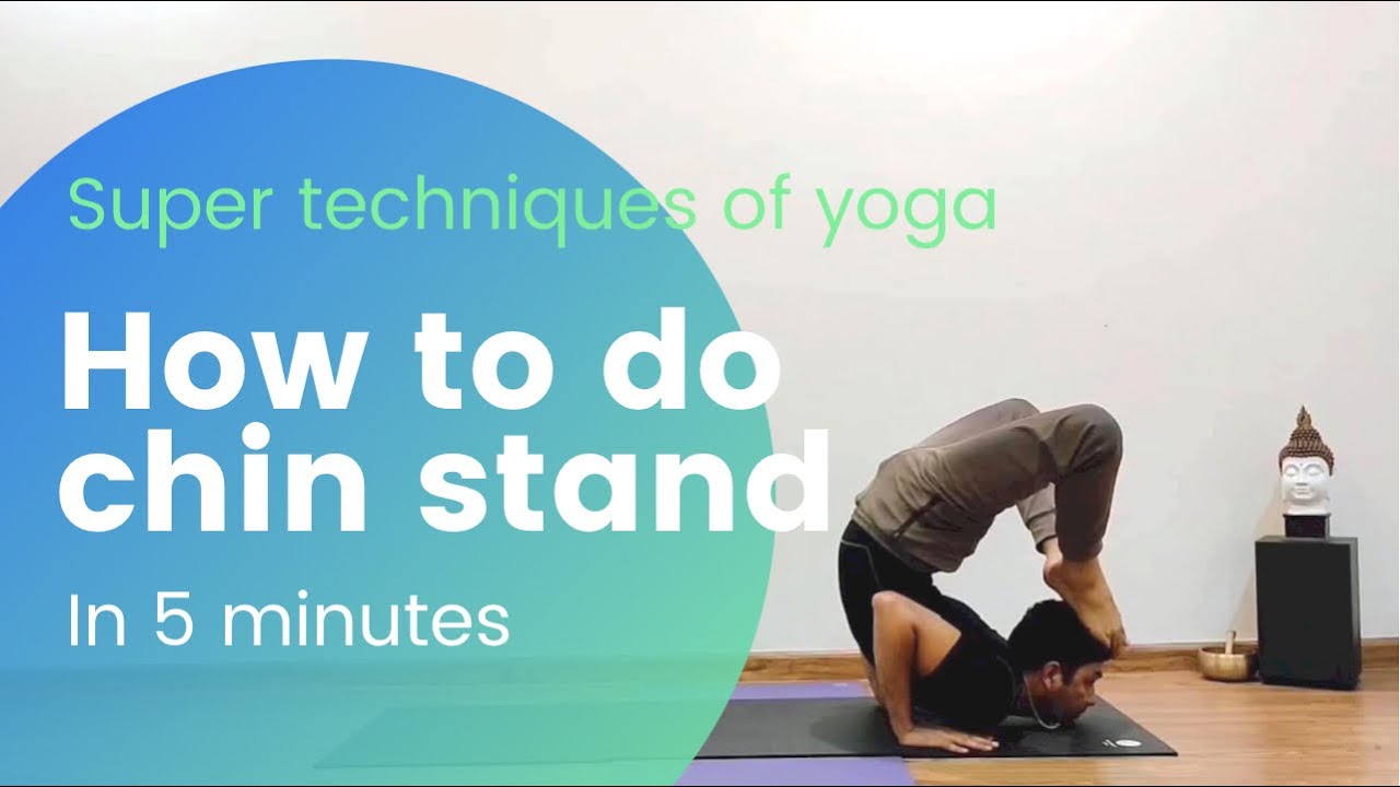 Ganda Bherundasana | Learn Superb Techniques for ChinStand Complete ...