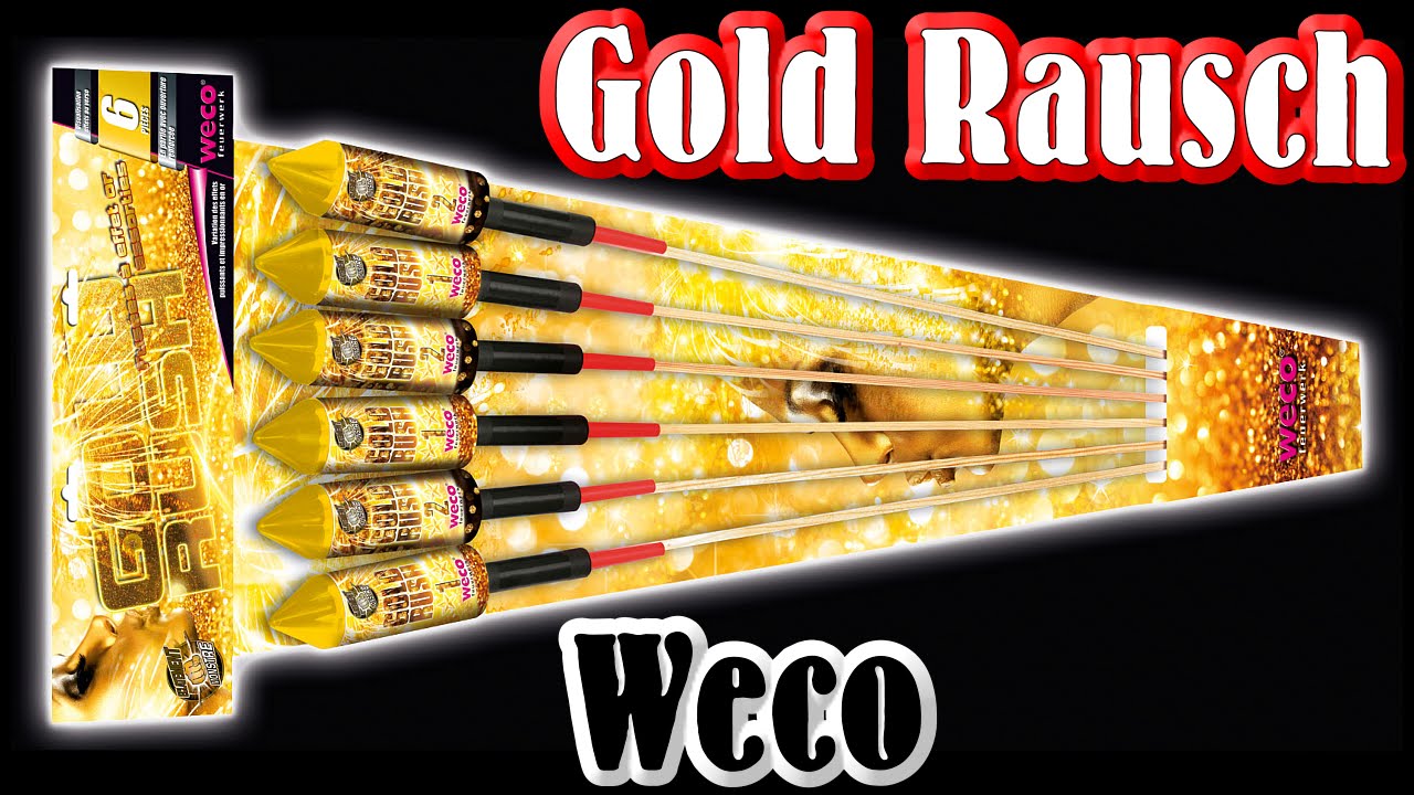 Weco Goldrausch Raketen [Full HD] - YouTube