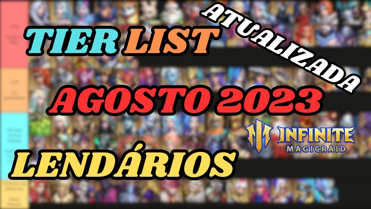 🧿Infinite Magicraid ~ TIER LIST ~ LENDÁRIOS ~ LEGEND AUGUST 2023 ~ ~ UP ...