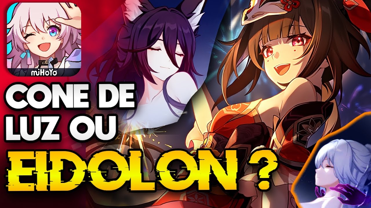 🥊 QUAL COMPENSA MAIS? 🥊 CONE DE LUZ VS EIDOLON - HONKAI STAR RAIL 2.0 - YouTube