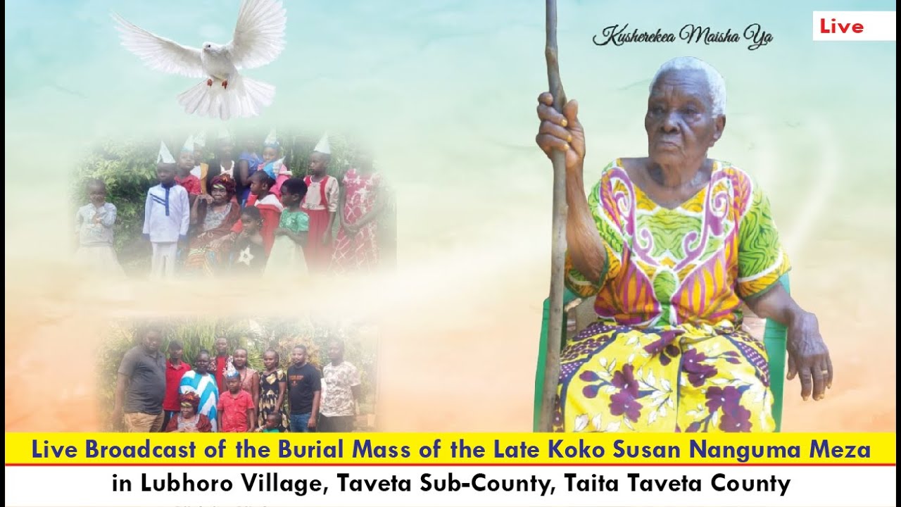 Live Broadcast of the Burial Mass of the Late Koko Susan Nanguma Meza ...