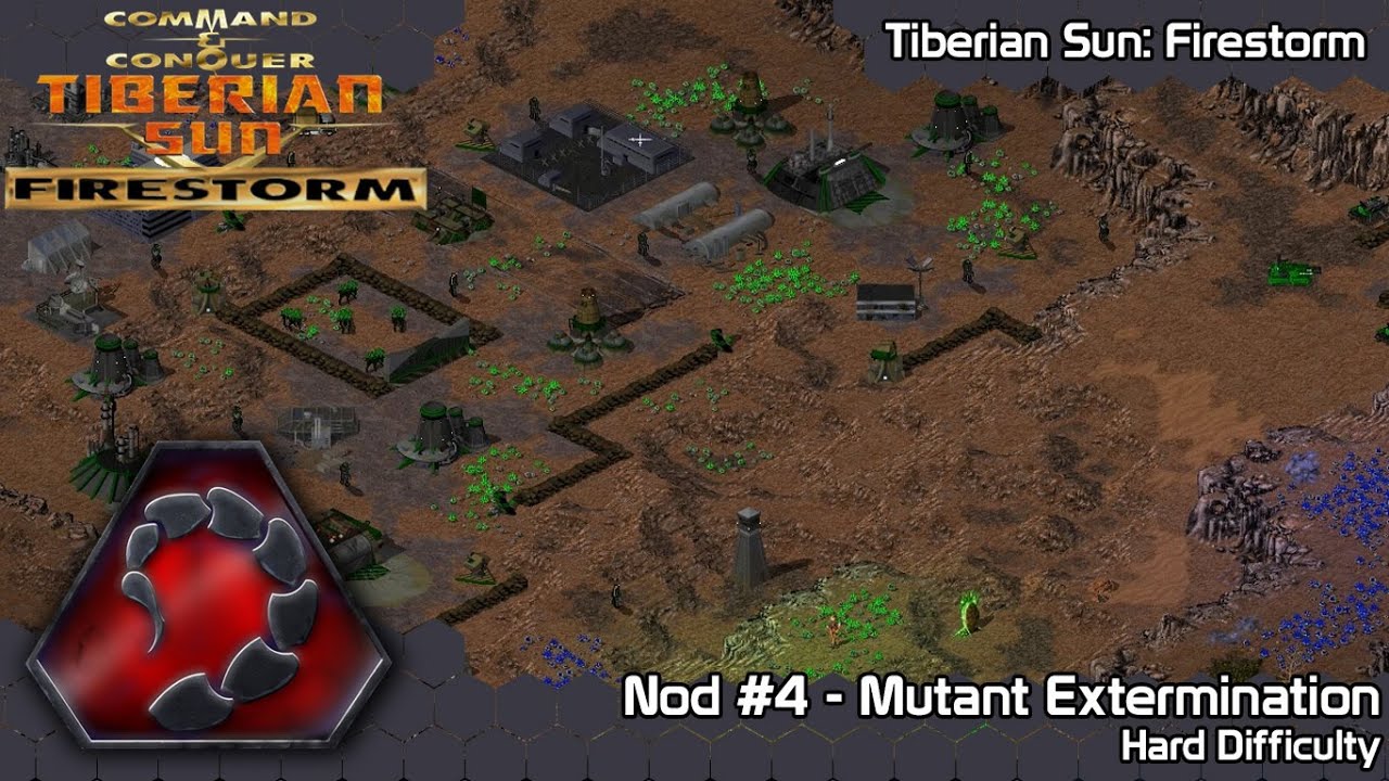 C&C Tiberian Sun Firestorm - Nod #4 Mutant Extermination on Hard ...