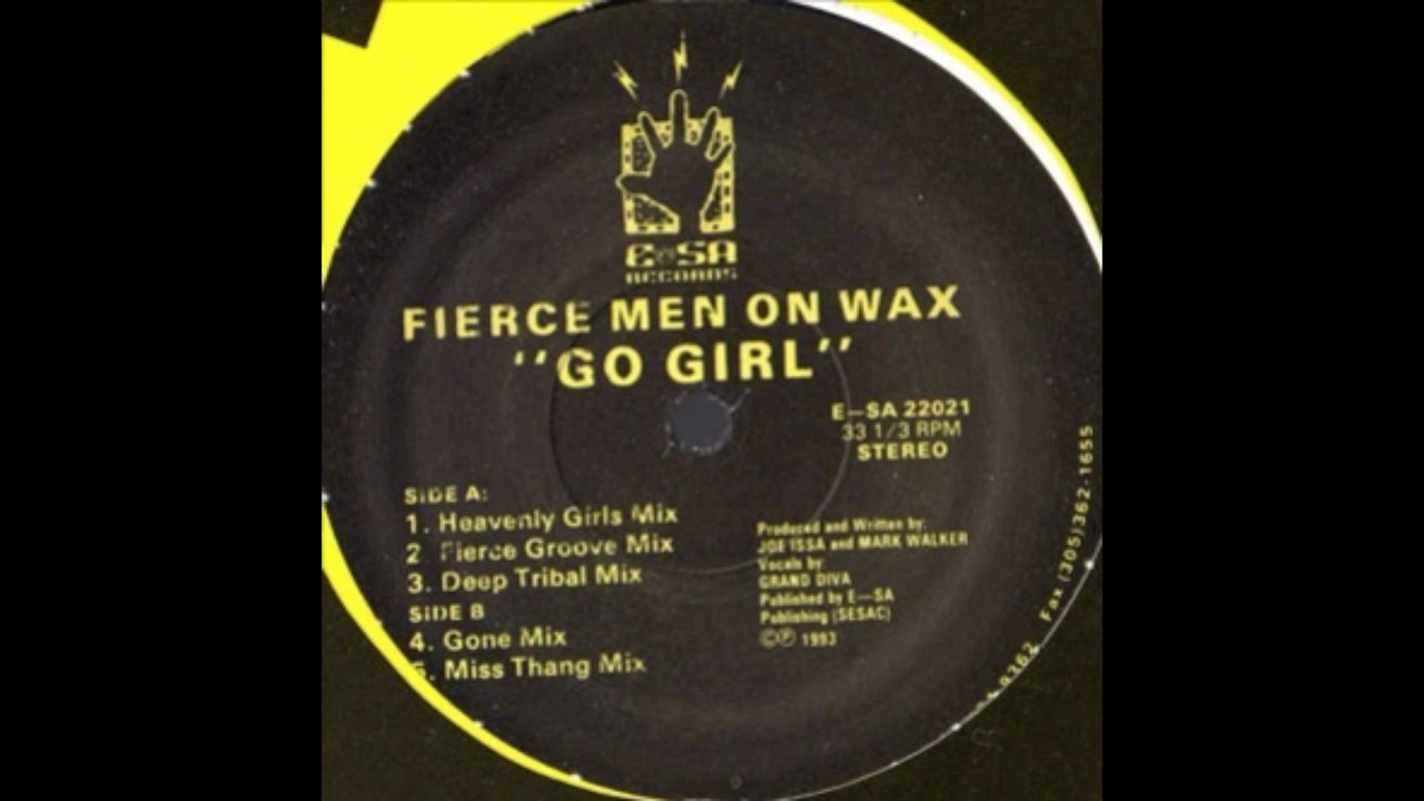 Fierce Men On Wax - Go Girl (Fierce Groove Mix) - YouTube