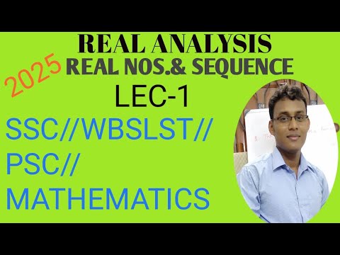WB SLST // SSC // PSC // REAL ANALYSIS // SET OF REAL NUMBERS ...