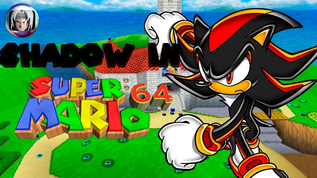 Hack:Shadow the Hedgehog in Super Mario 64 (Skin) - YouTube