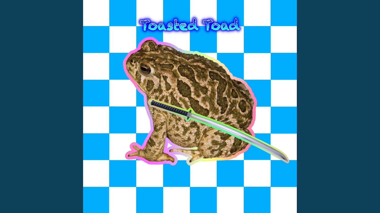 Toasted Toad - YouTube