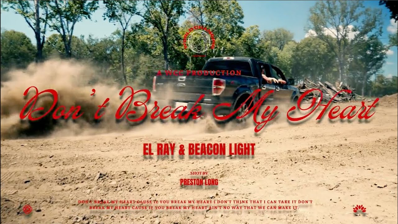 El Ray, Beacon Light - Don't Break My Heart (Official Video) - YouTube