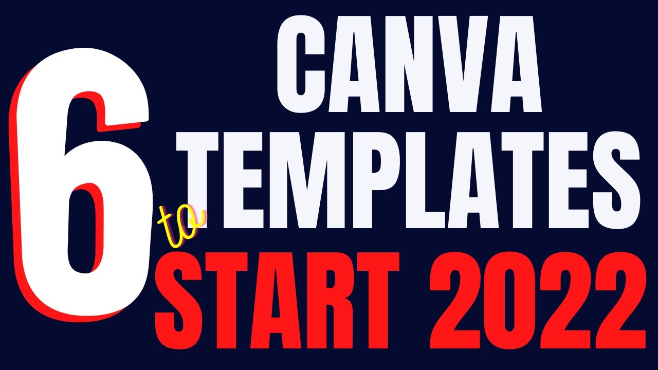 Canva Templates to kick off 2022 - YouTube