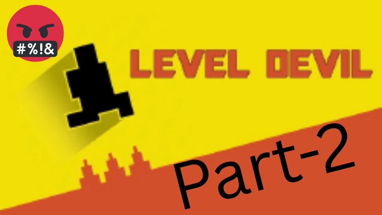 Level Devil Part-2!!! - YouTube
