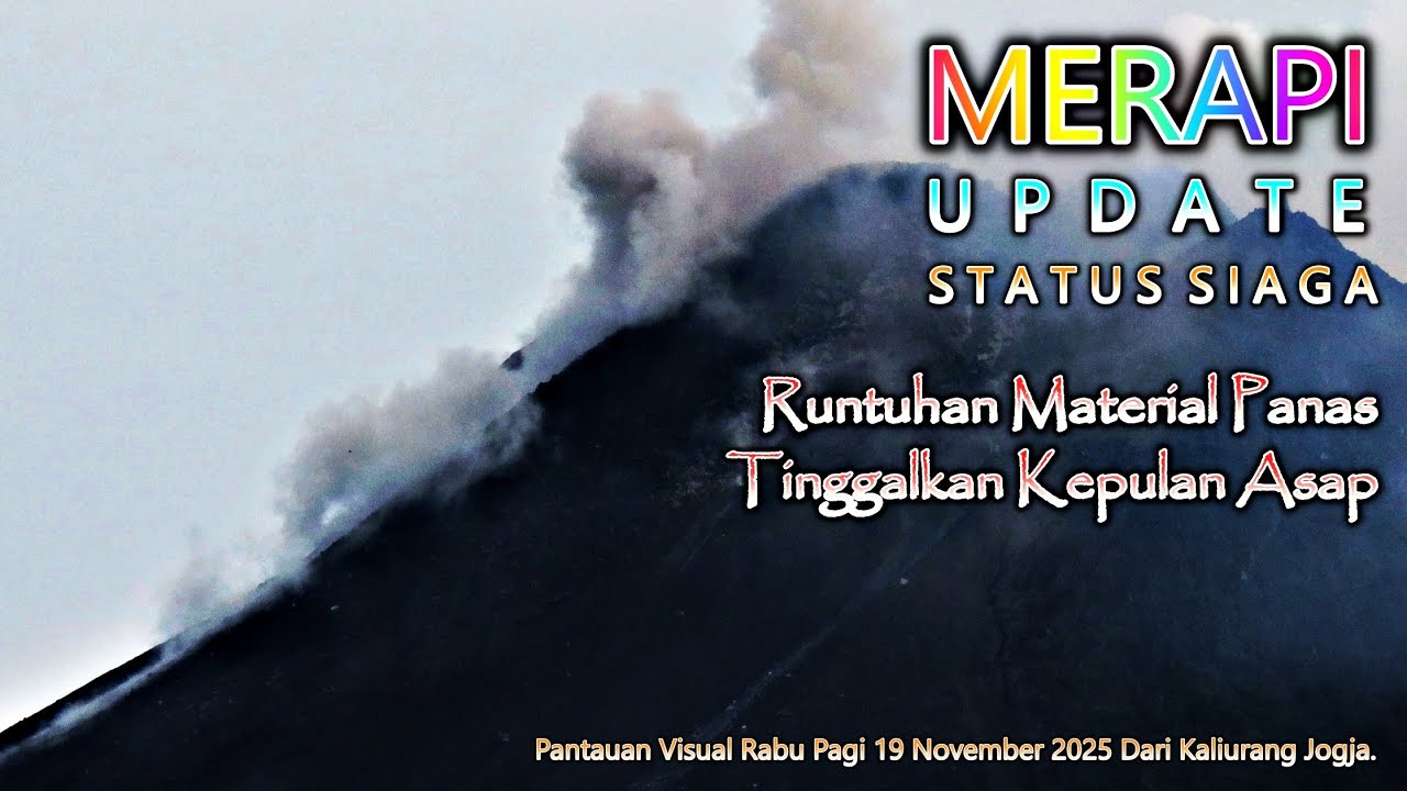 Jejak Asap Runtuhan Material Panas !! Merapi Update Rabu Pagi 19 ...