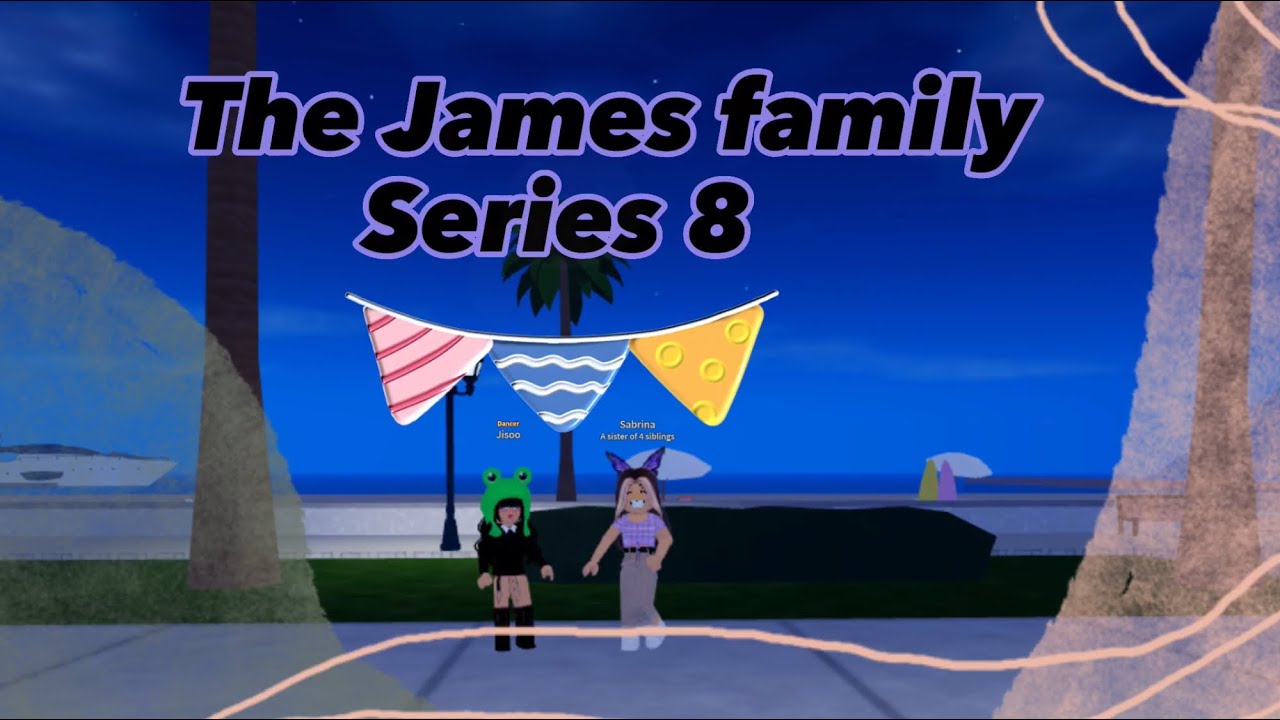 The James family || series 8 - YouTube