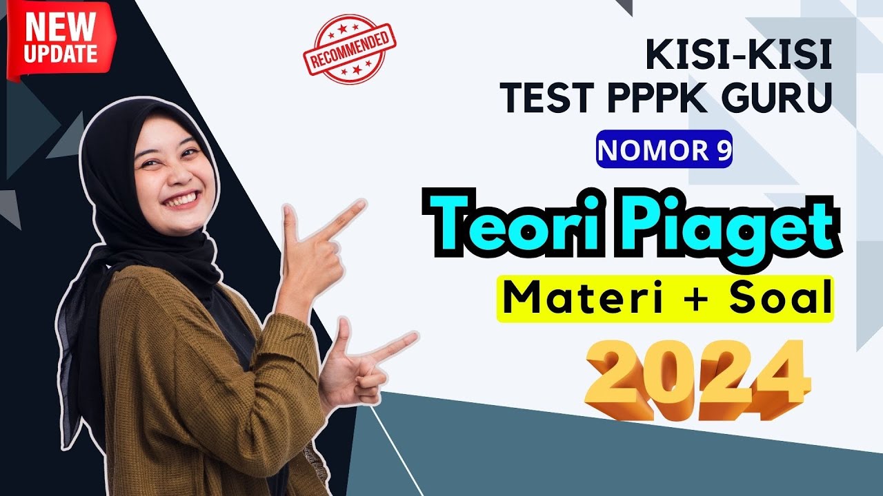 🔴TEORI BELAJAR PIAGET MATERI & SOAL TEST PPPK GURU TAHUN 2024 || SESUAI ...