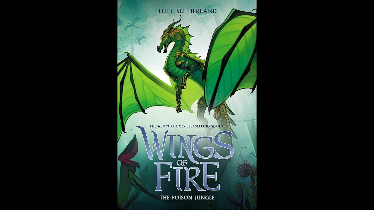 Wings of Fire 13 | The Poison Jungle | Full Audiobook | [FIXED AUDIO ...