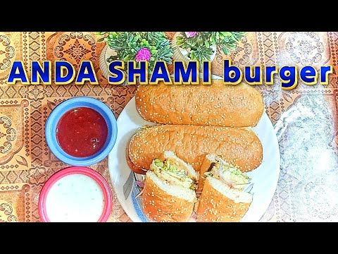 ANDA SHAMI BURGER Recipe by Saman Kitchen|| Homemade SHAMI BURGER ...
