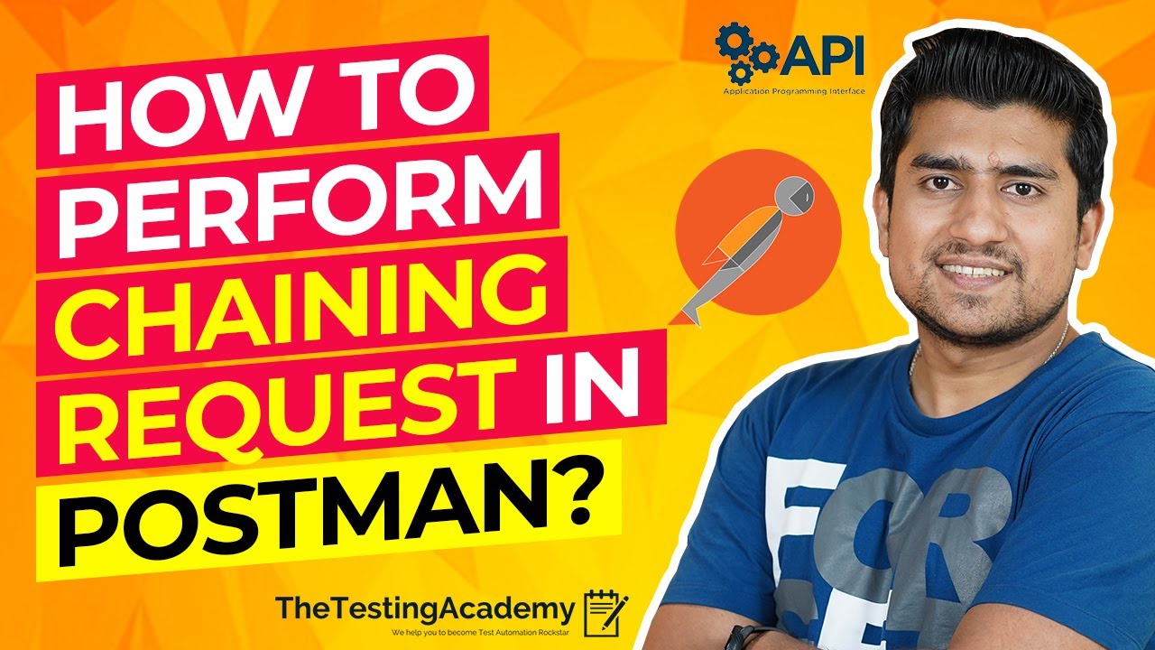How to Perform Chaining Requests in Postman | 30 Days of API Testing ...