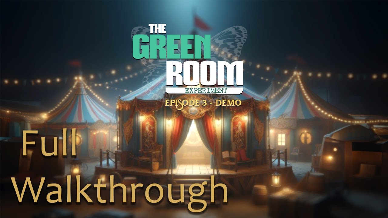The Green Room Experiment 3 Demo Full Walkthrough - YouTube