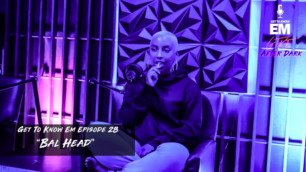 Bal Head talks eating man buns, Taking monster glizzy & more | GTKE ...