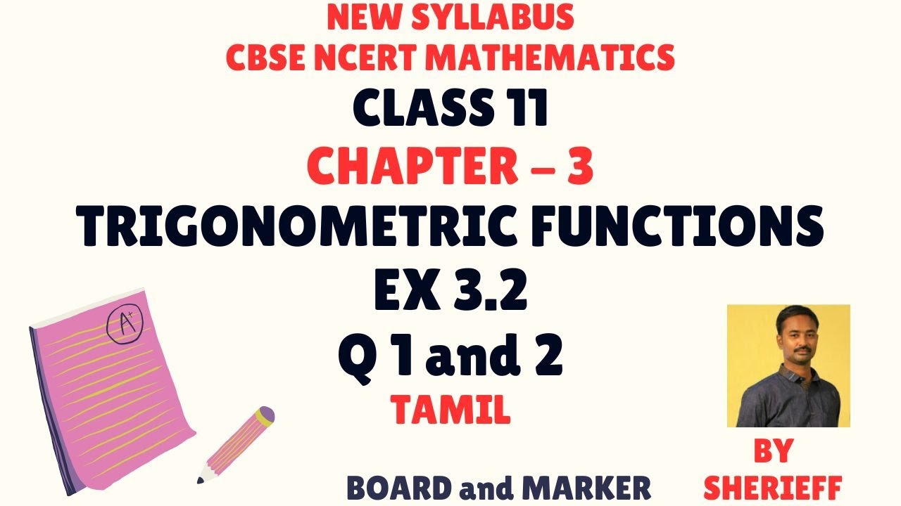 CLASS 11 | EX 3.2 | Q 1, 2 | TRIGONOMETRIC FUNCTIONS | MATHS | CBSE ...
