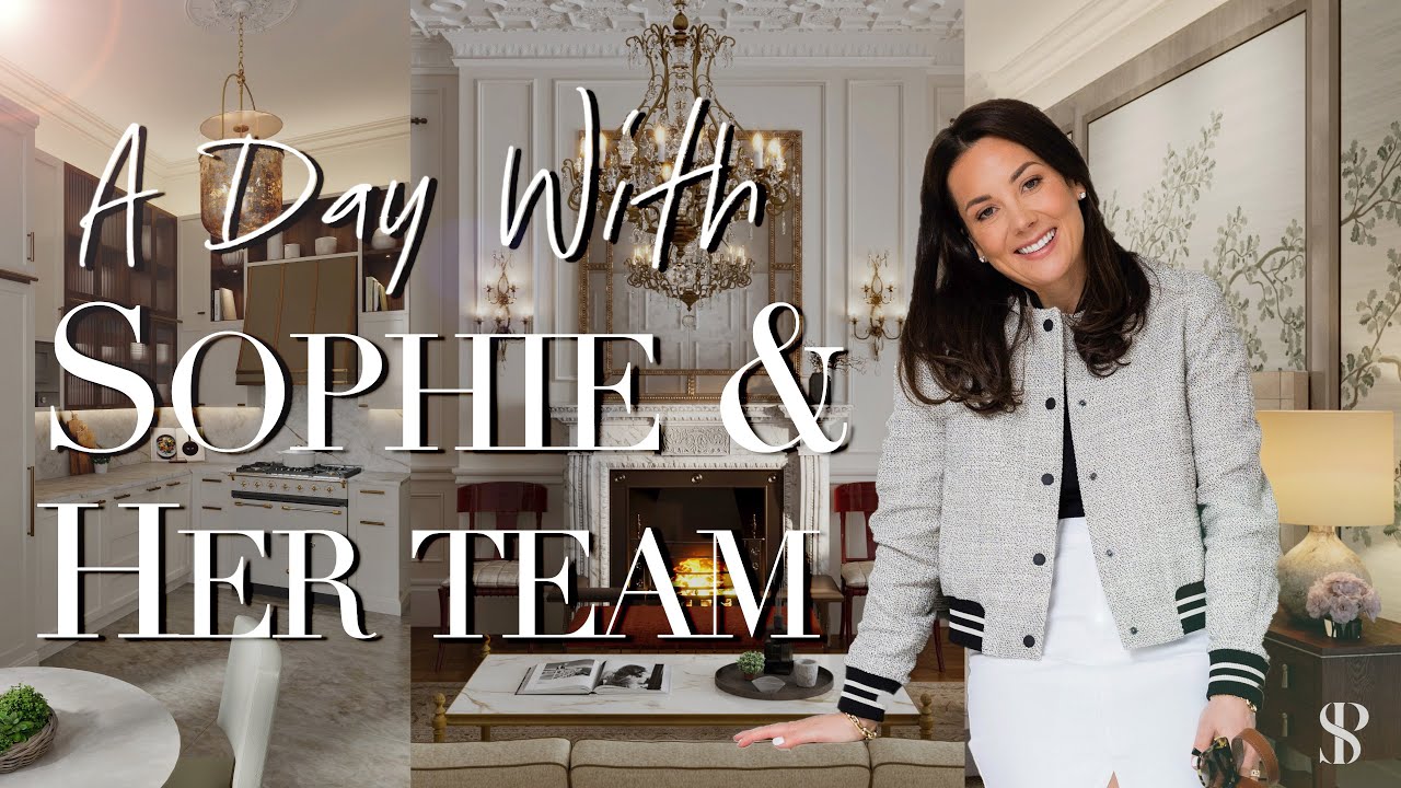 A DAY WITH SOPHIE & HER TEAM | INTERIOR DESIGN - YouTube