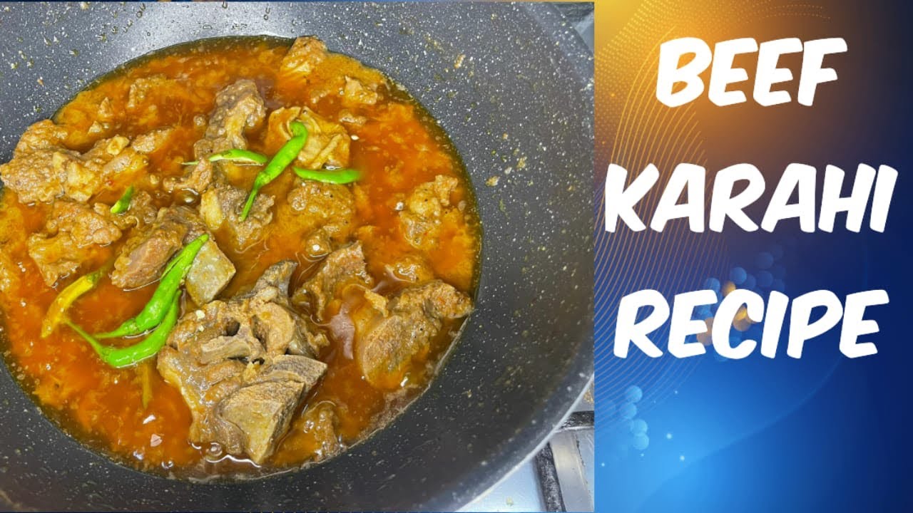 Beef karahi recipe by now it’s cooking time - YouTube
