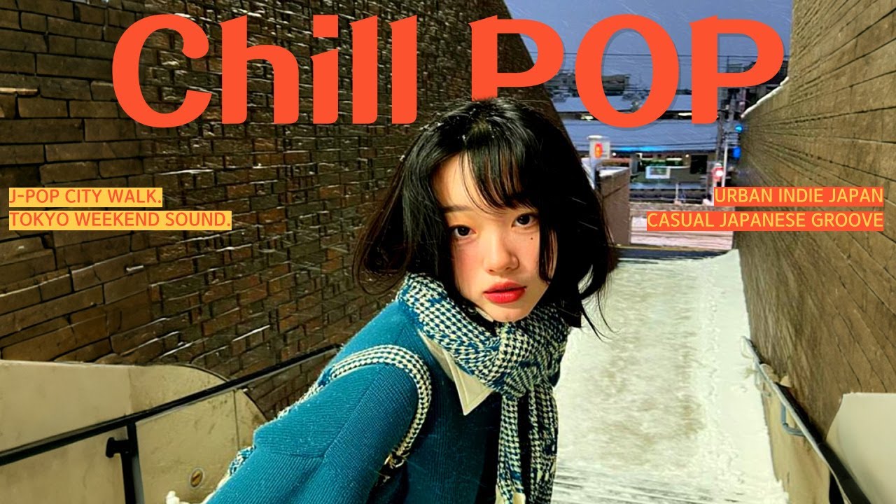 도쿄 골목 감성 좋아하면 바로 꽂히는 J-POPㅣChill & Urban Indie Japan - YouTube