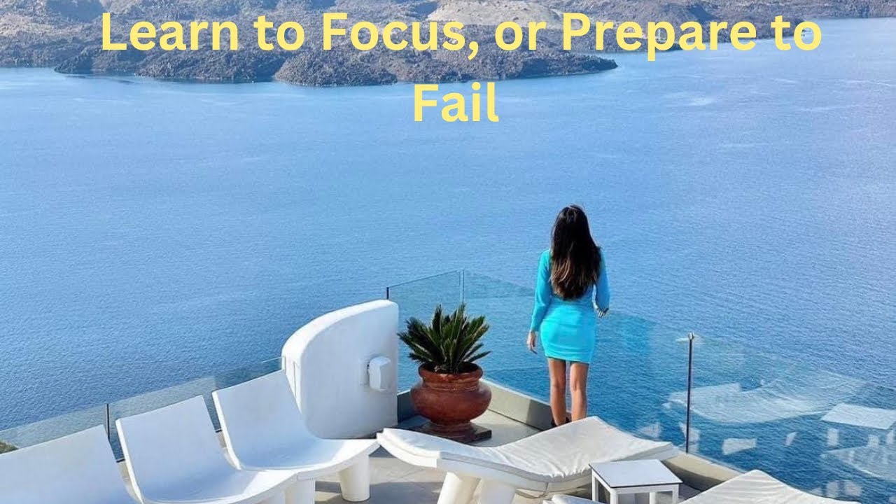 Learn to Focus, or else you’ll Fail - YouTube