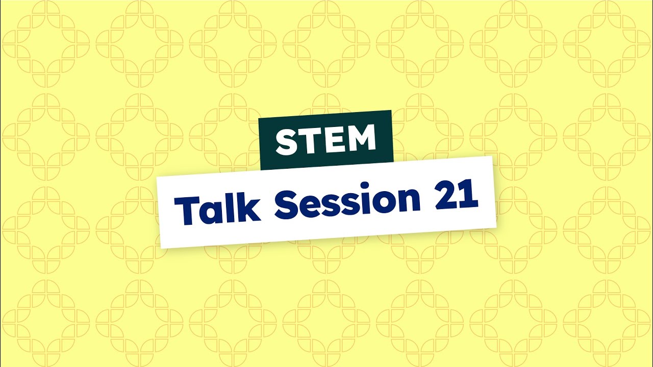 STEM Talk - Session 21 - YouTube