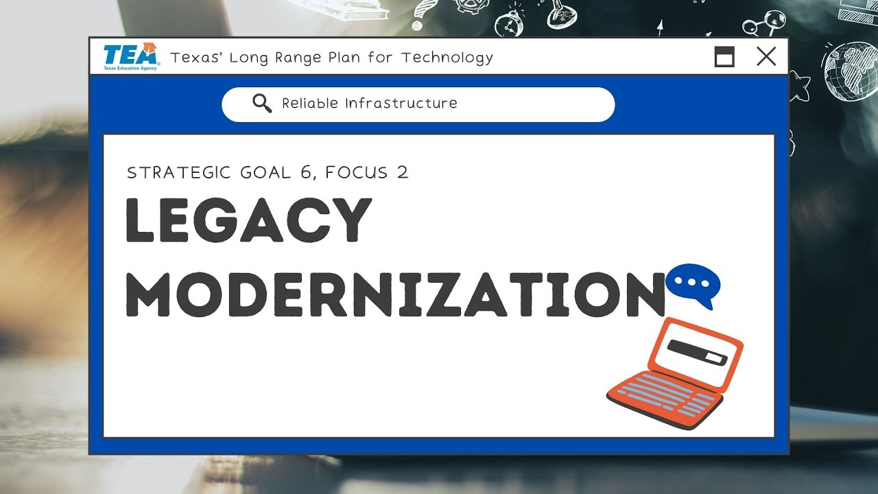 LRPT Strategic Goal 6, Focus Area 2: Legacy Modernization - YouTube