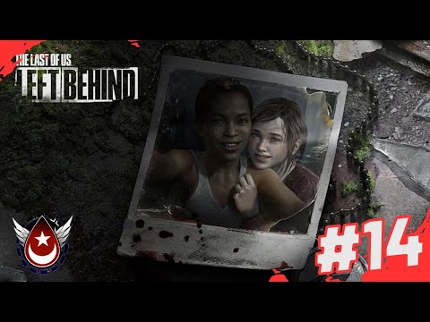 Bölüm 14 Geçmişe Y. A.V.M. Hayatta Kalmak | The Last of Us Part I Left Behind  Türkçe Walkthrough 17