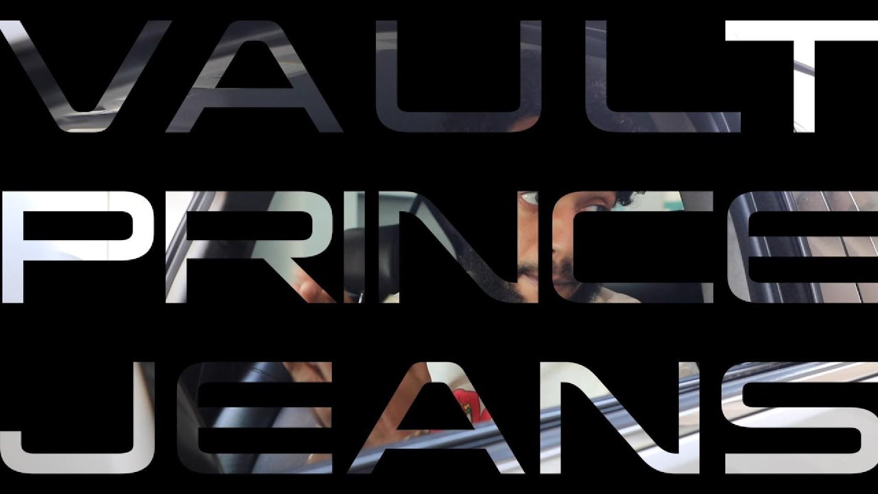 Vault - Prince Jeans (Official Video) - YouTube