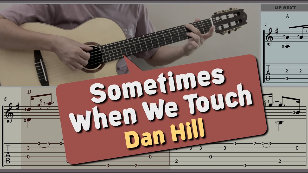 Sometimes When We Touch / Dan Hill (Guitar) [Notation + TAB] - YouTube