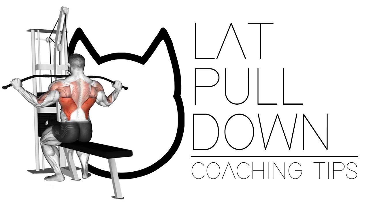 Lat Pull Down Tips - YouTube