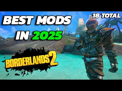 Borderlands 2 Mods You Should Have In 2025