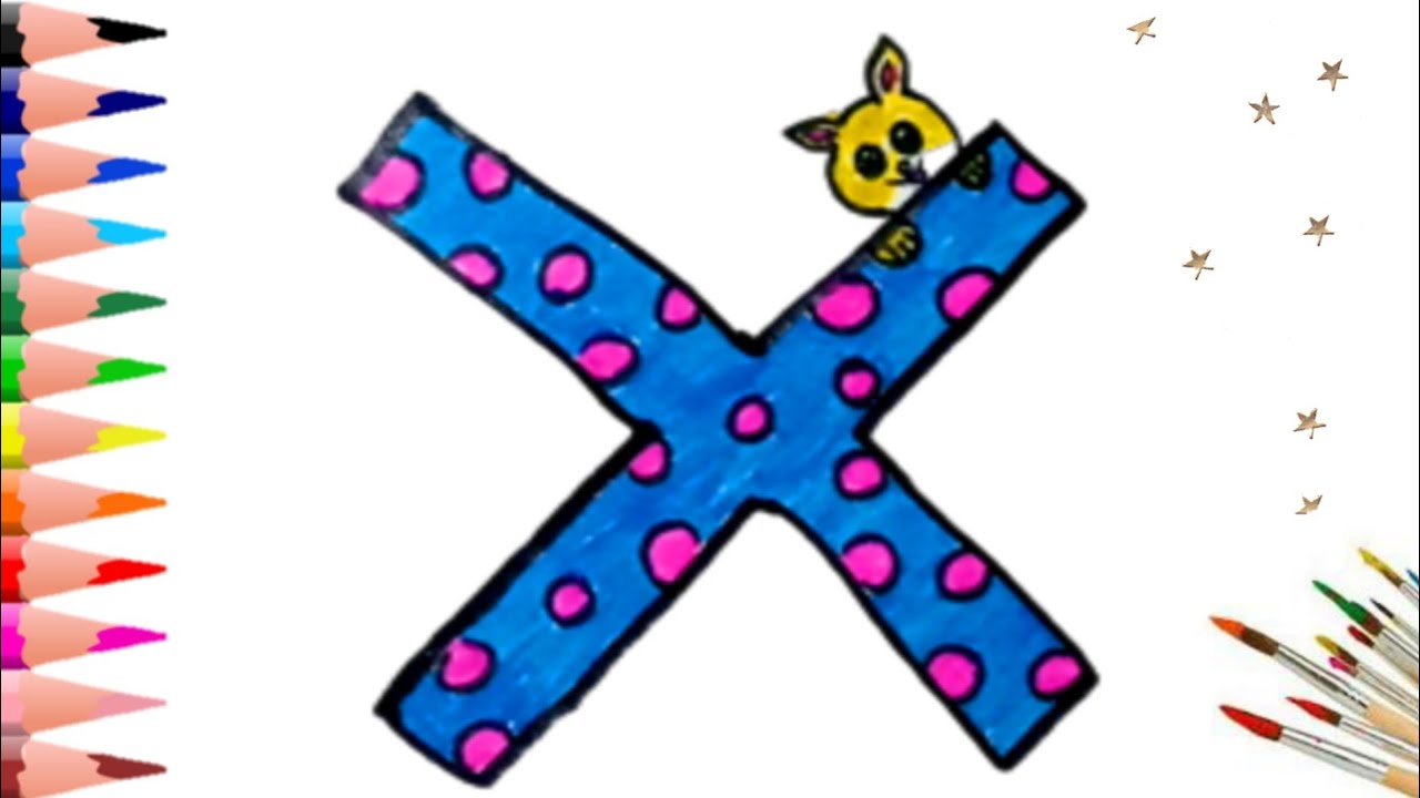 how to draw & write letter X and color it step by step for kids - YouTube