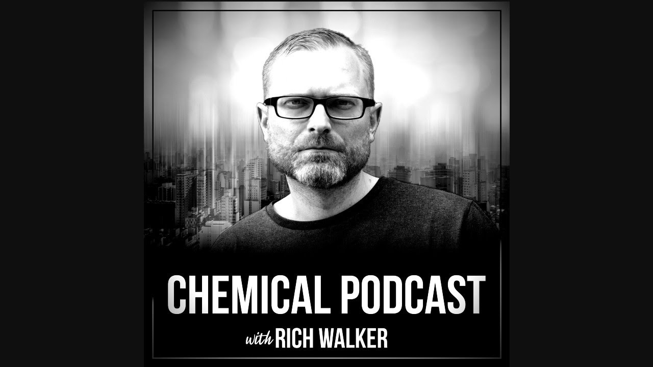 Chemical Podcast 43 (With Rich Walker) - YouTube