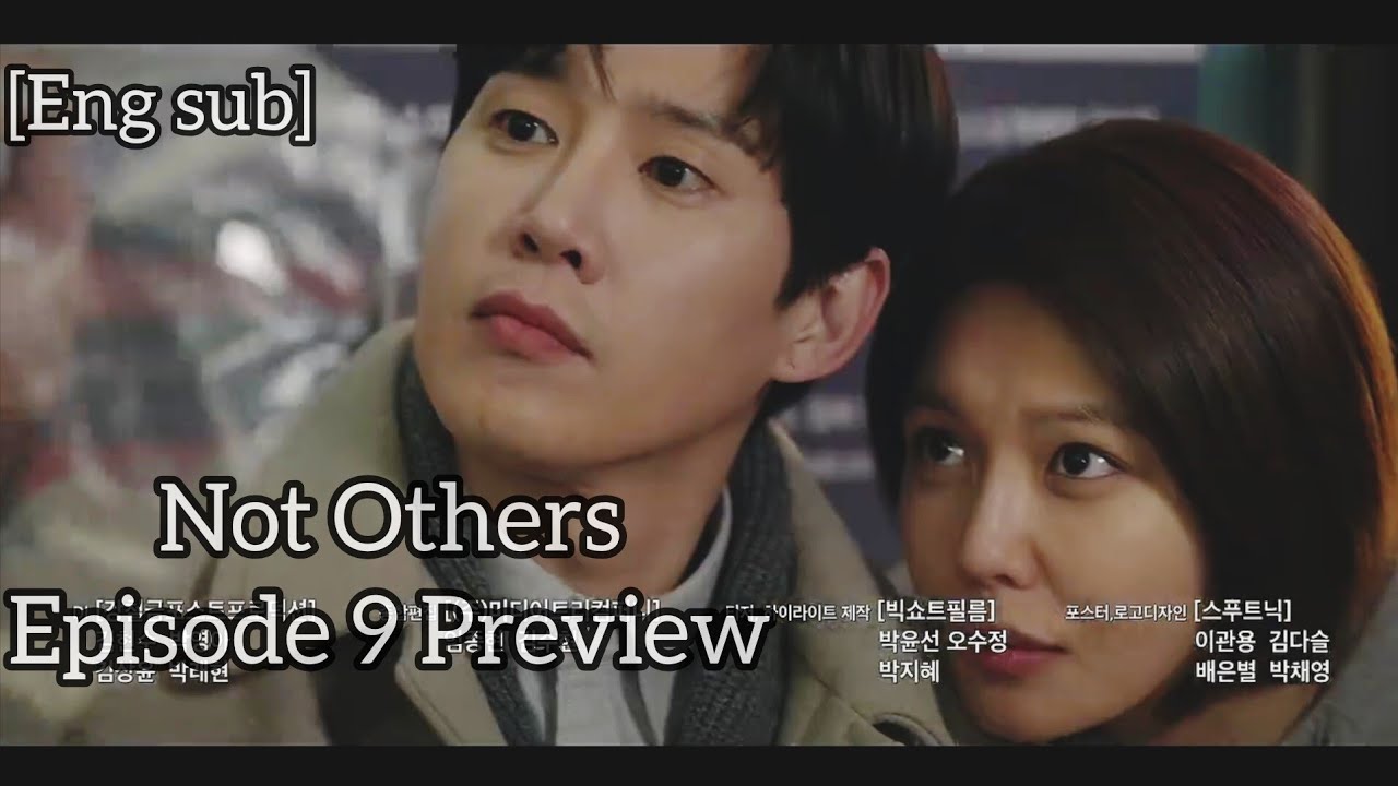 Not Others Episode 9 Preview [ENG-SUB] #newkdrama #kdrama #notothers ...