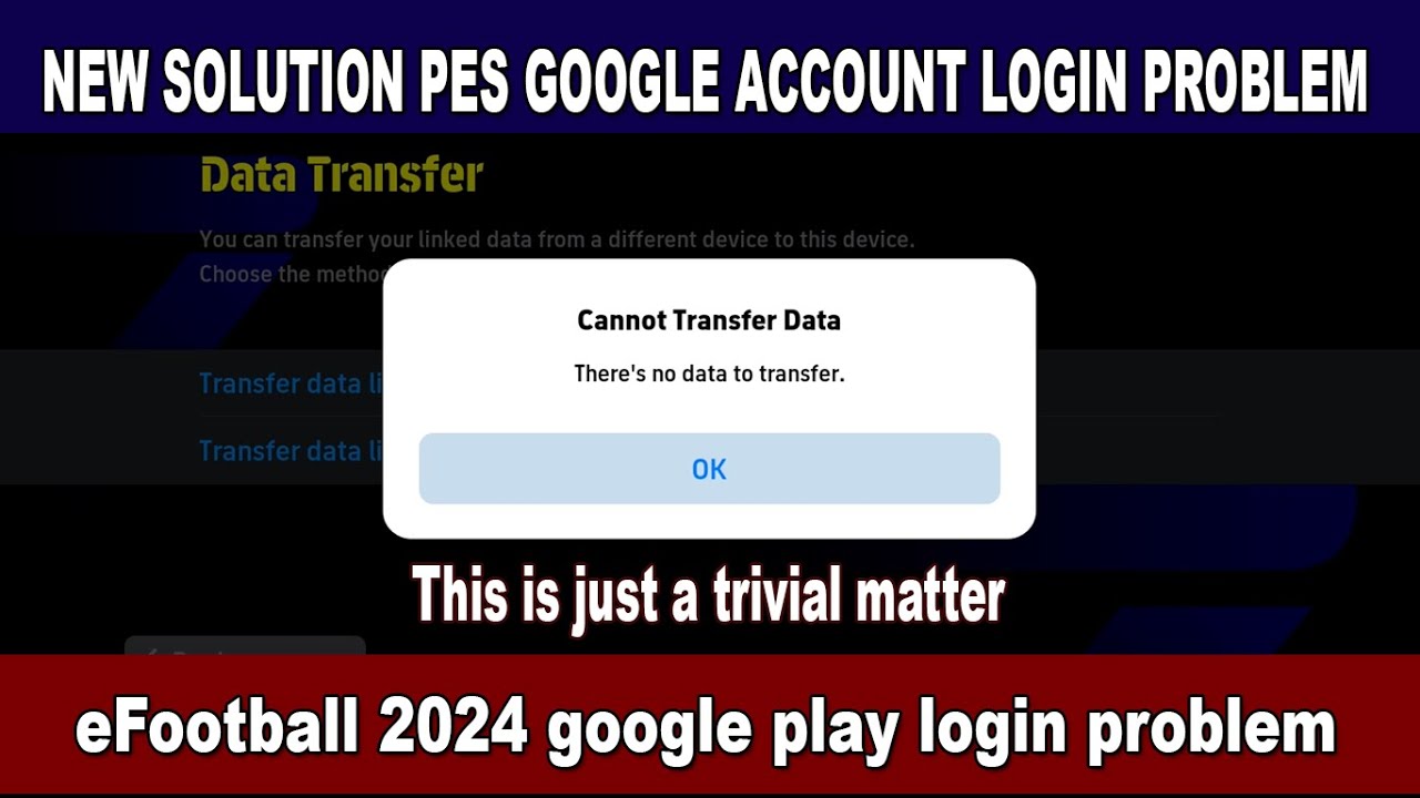 PES GOOGLE ACCOUNT LOGIN PROBLEM SOLVED efootball 2024 google play ...