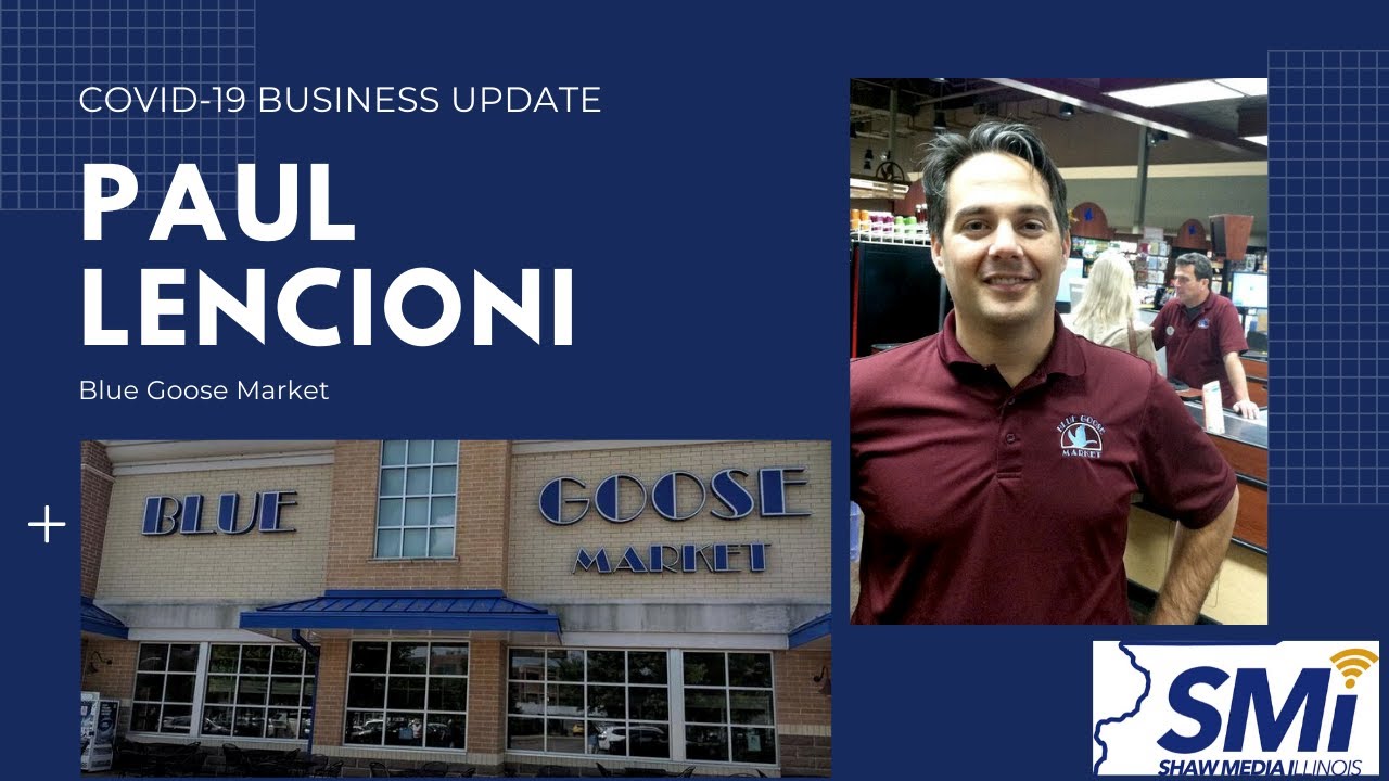 COVID-19 Business Update: Paul Lencioni of Blue Goose Market - YouTube